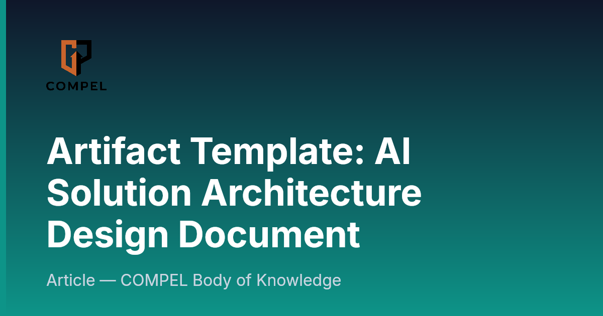 Artifact Template: AI Solution Architecture Design Document | COMPEL ...